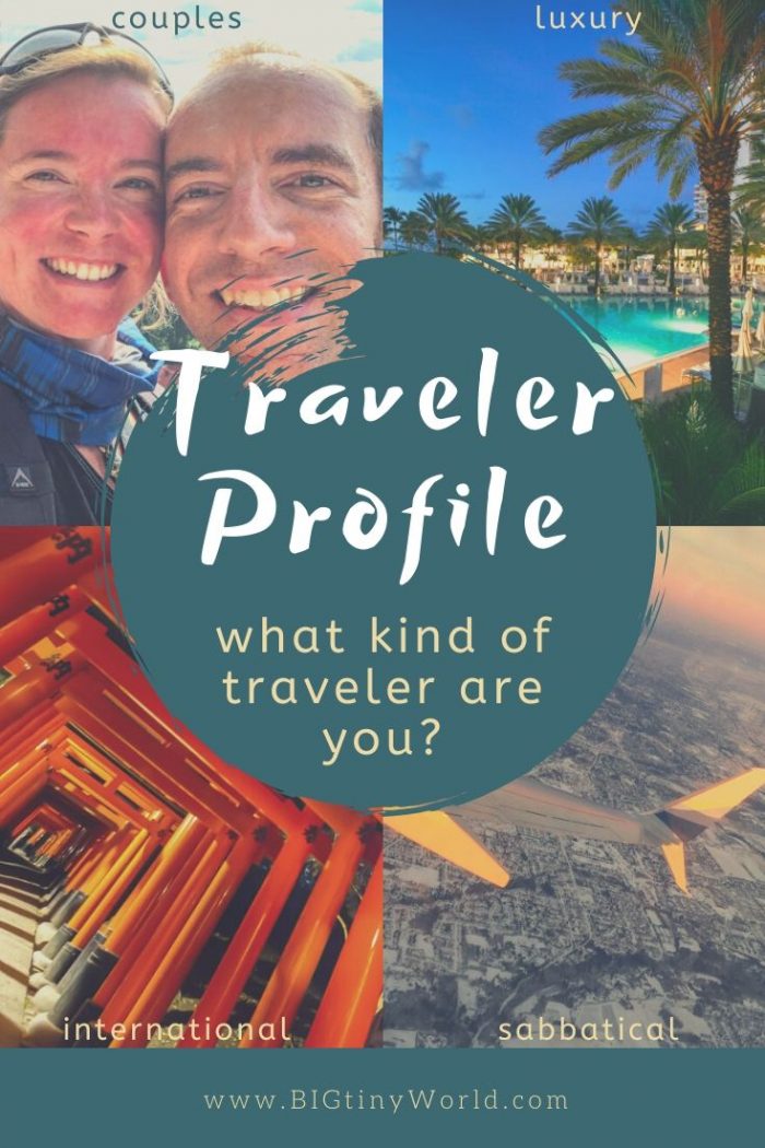 The Traveler Profile: What Type of Traveler Are You?